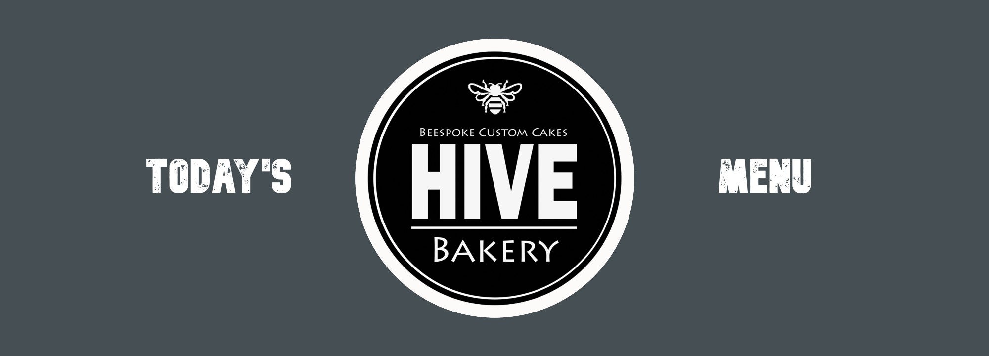 Today's Menu | Hive Bakery